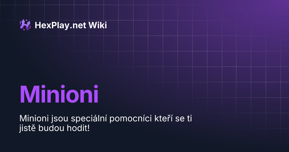 Minioni | HexPlay.net Wiki